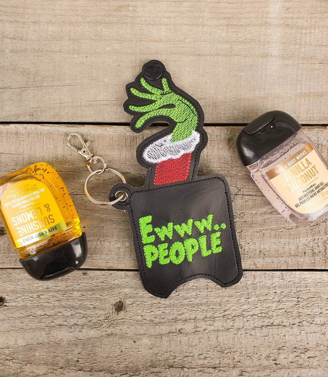 Grinch Ew People Hand Sanitizer Holder – PickledStitches